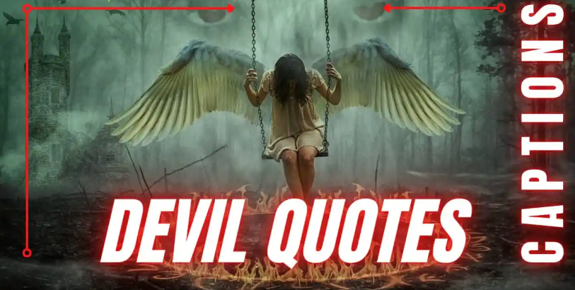199+ Devil Captions & Quotes For Instagram | Devil Thoughts - Captions